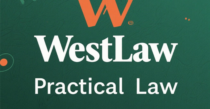 Westlaw Practical Law: All You Need to Know About History